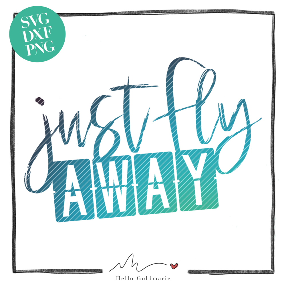 Statement Plotterdatei “Just Fly Away” | SVG u. DXF