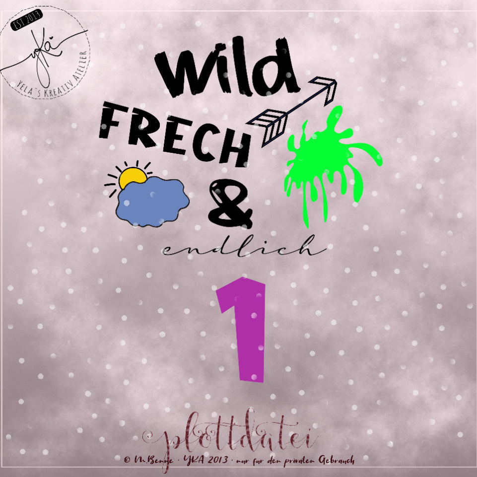 Plotterdatei YKA " Wild 1